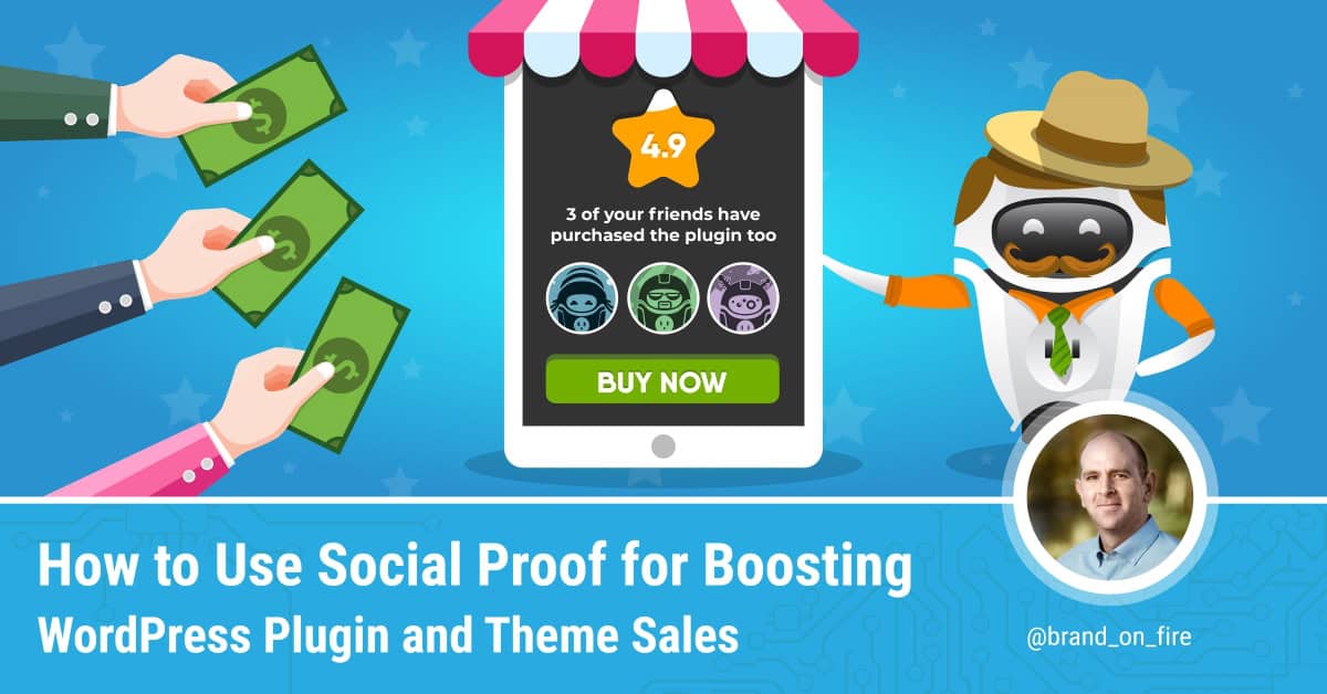 How to Use Social Proof to Boost WordPress Plugin and Theme Sales ...