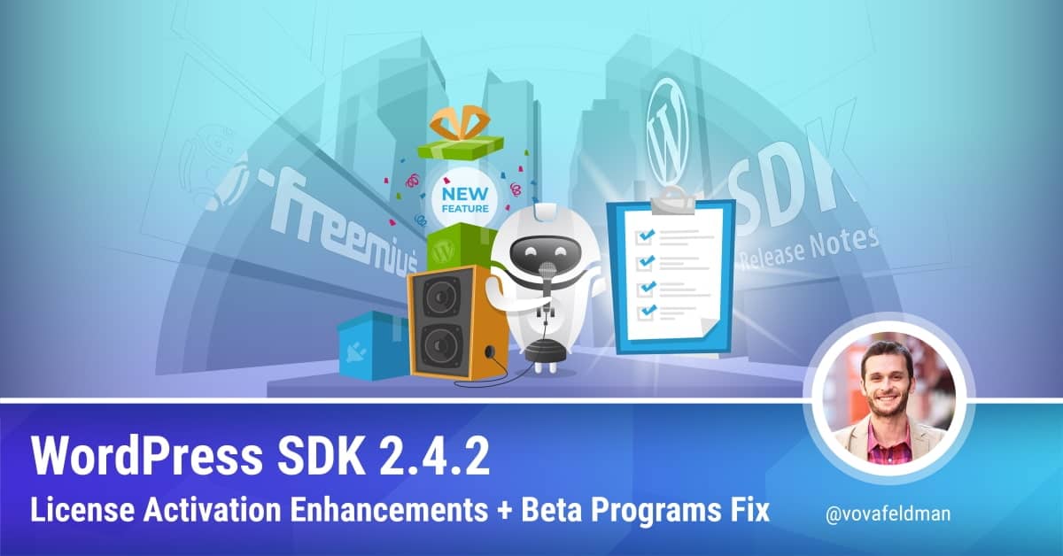 WordPress SDK 2.4.2, License Activation Enhancements, Beta Programs Fix, Pricing Page Conflict ...