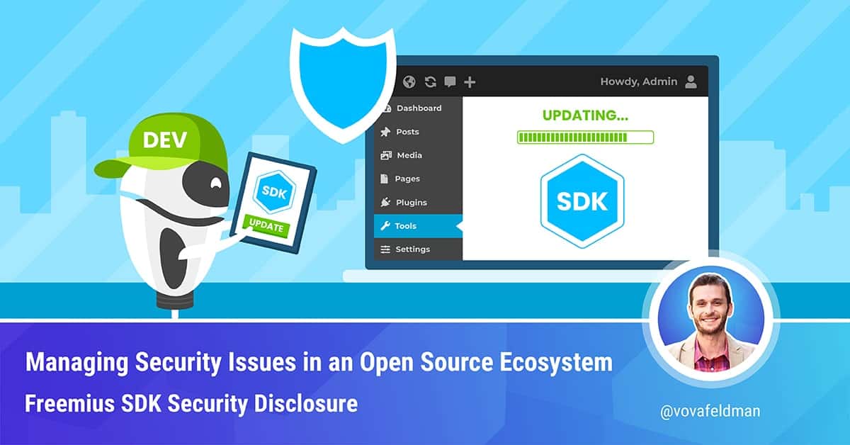 Managing Security Issues in an Open Source Ecosystem — Freemius SDK ...