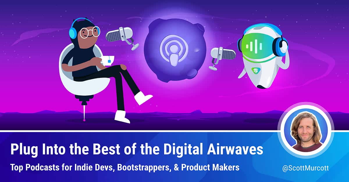 Top Business Podcasts for Developers & Software Product Makers