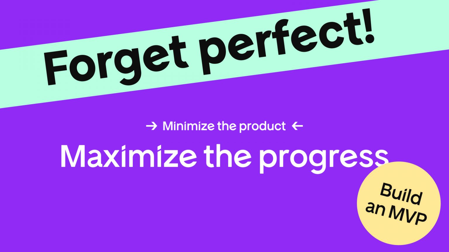 How to Build a Minimum Viable Product (MVP)